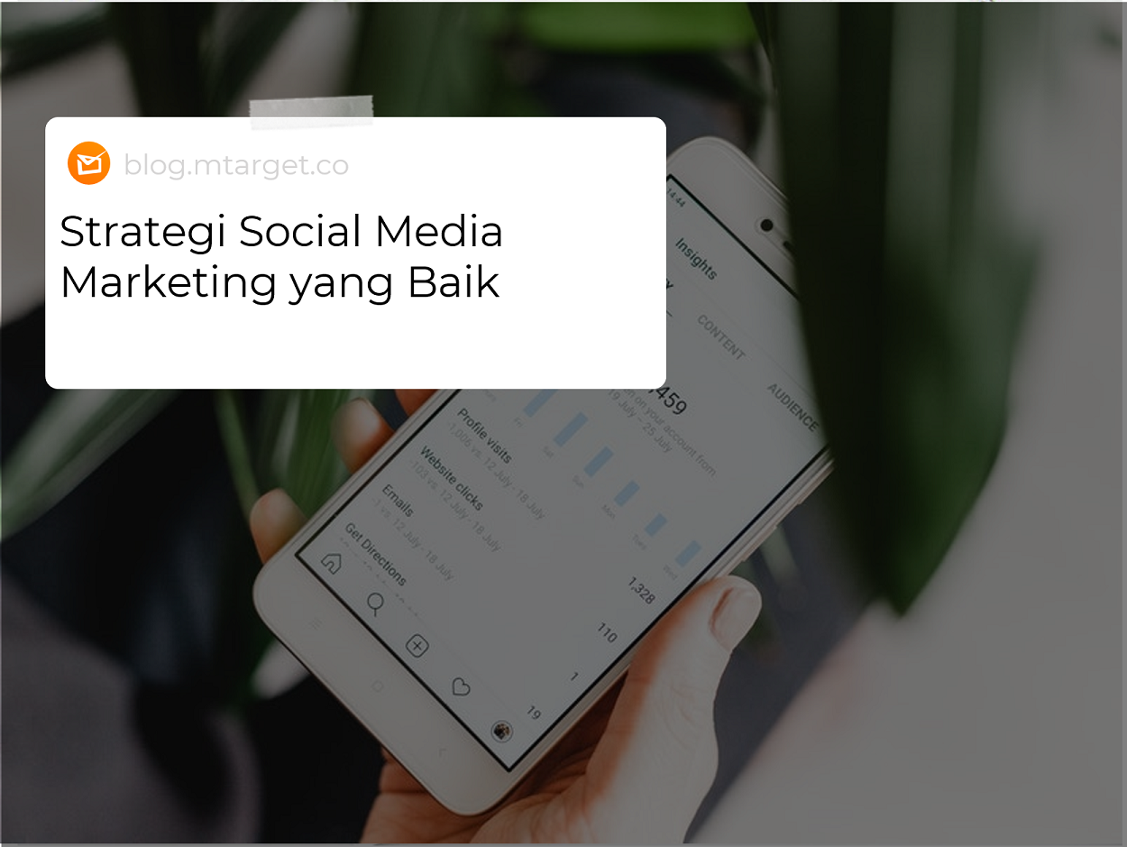 Strategi Social Media Marketing yang Baik