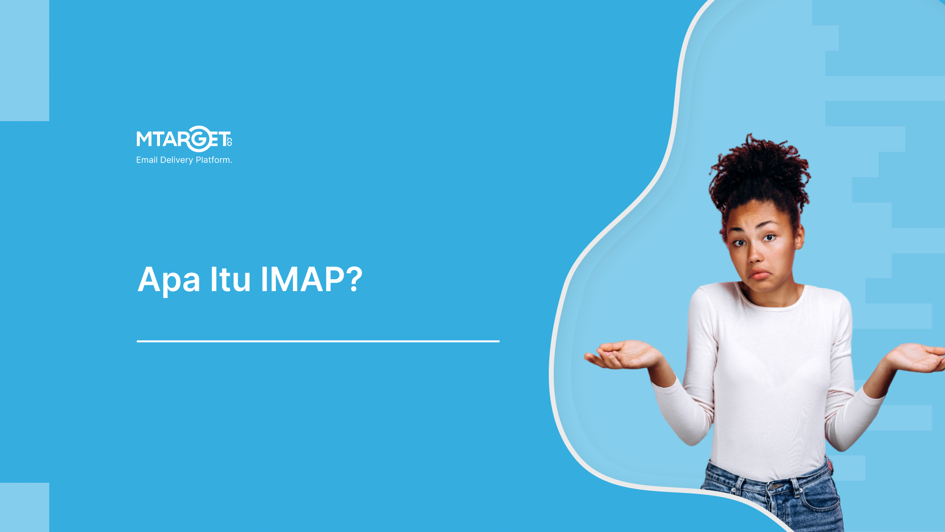 IMAP: Pengertian, Kelebihan, Kekurangan, dan Cara Kerjanya